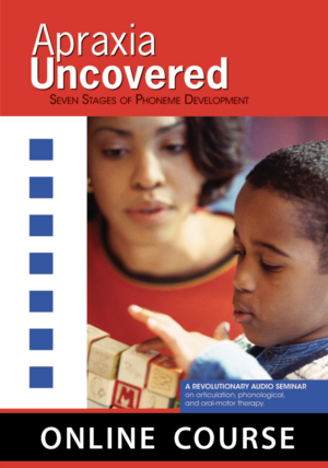 Apraxia Uncovered: The Seven Stages of Phoneme Development (Online ...